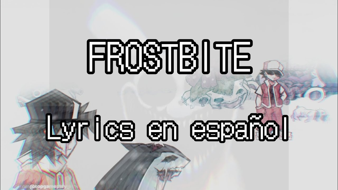 Frostbite lyrics en español fnf (especial de navidad) - YouTube