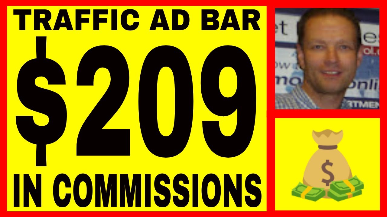 Traffic Ad Bar Review - $209 In Commissions - Free To Join. - YouTube