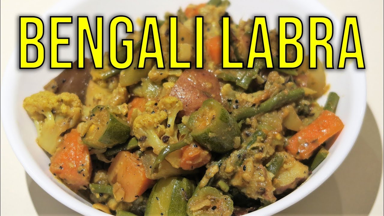 LABRA - BENGALI MIXED VEGETABLES - YouTube