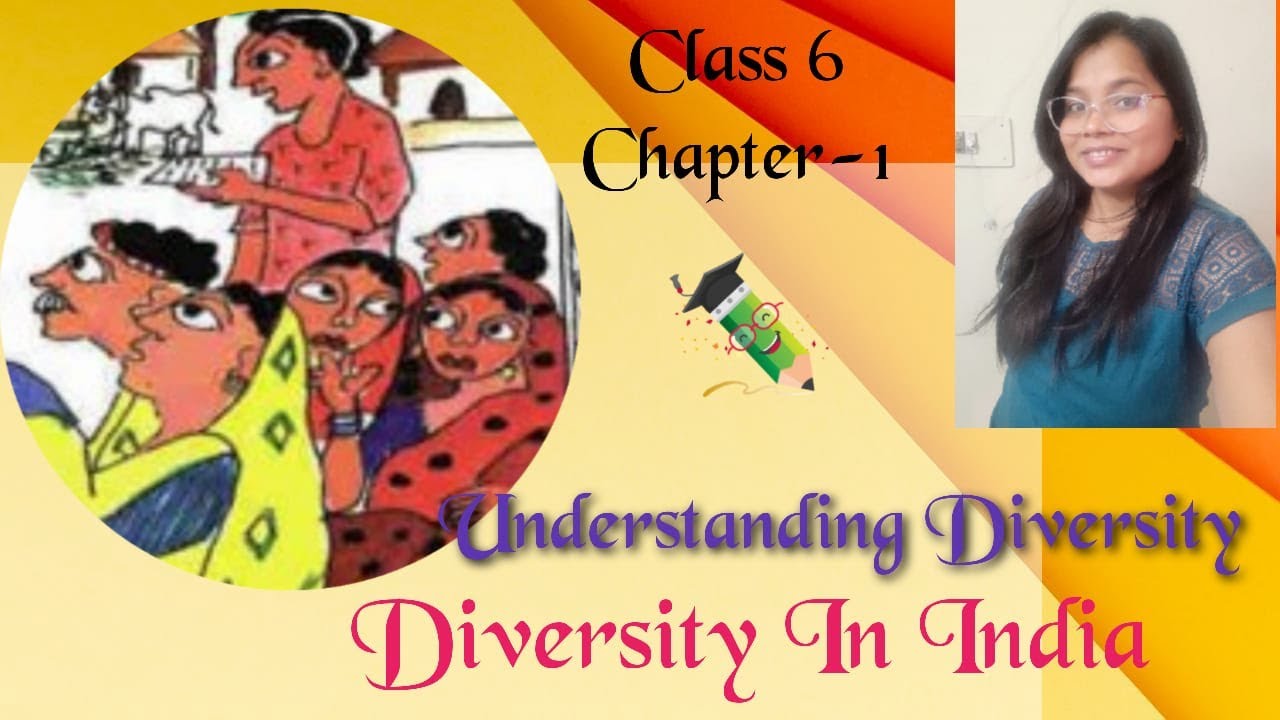 Understanding Diversity class 6 NCERT Social Science diversity In understanding-diversity-class-6-ncert-social-science-diversity-in