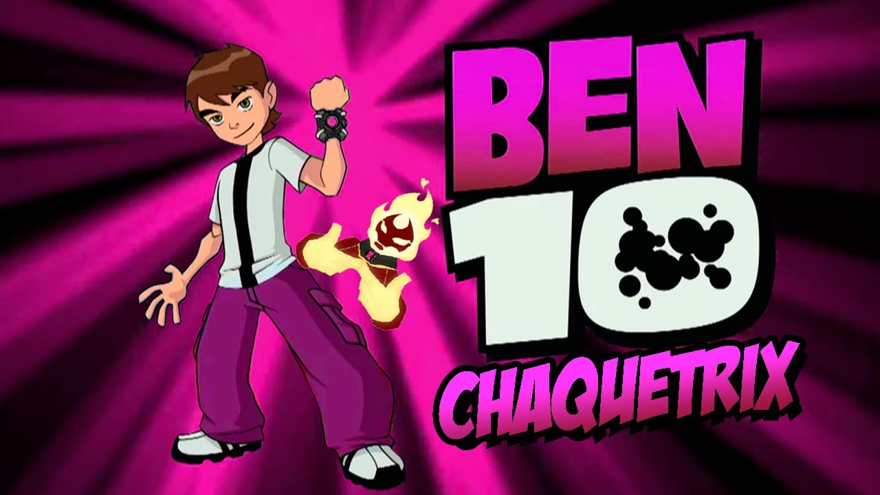 BEN 10 INTRO VERSION CHAQUETRIX - Cover PARODIA | ft. @DCLCMUSIC - YouTube