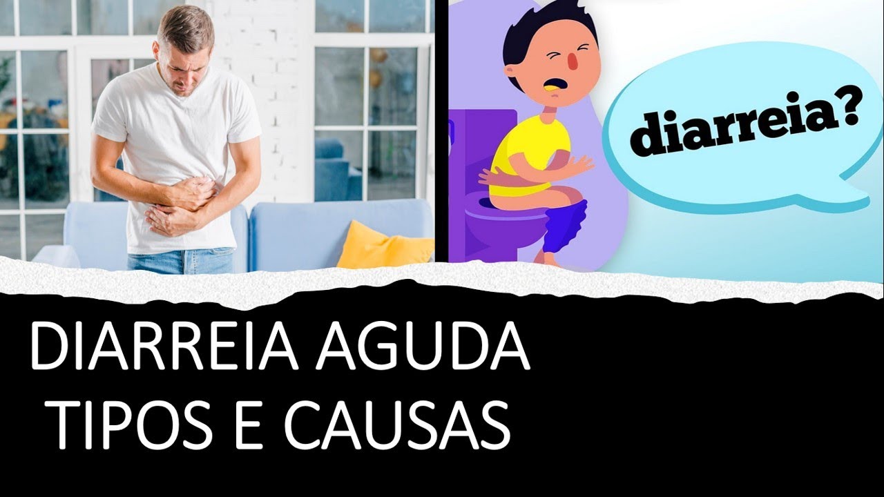 Tipos de Diarreia Aguda - YouTube