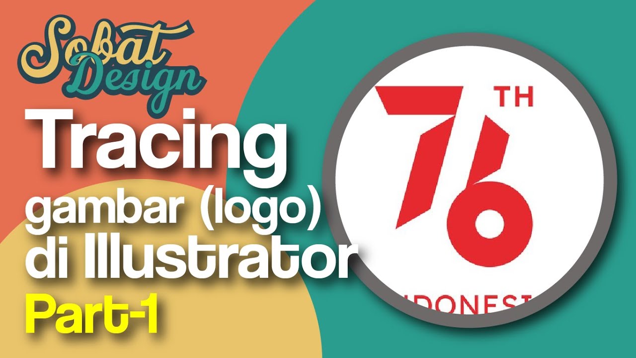 Belajar Illustrator | Cara Tracing Gambar di Illustrator - YouTube