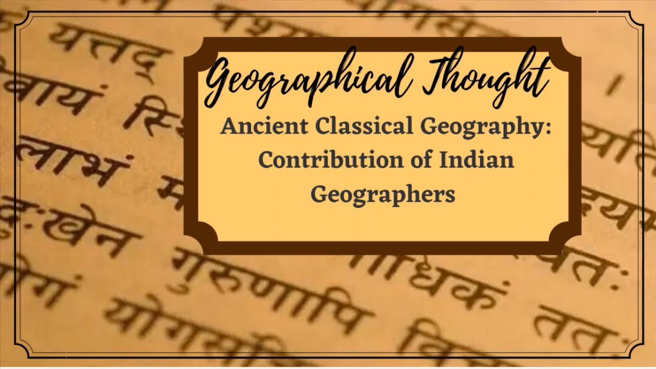 || Geographical Thought || Ancient Classical Geography: Contribution of ...