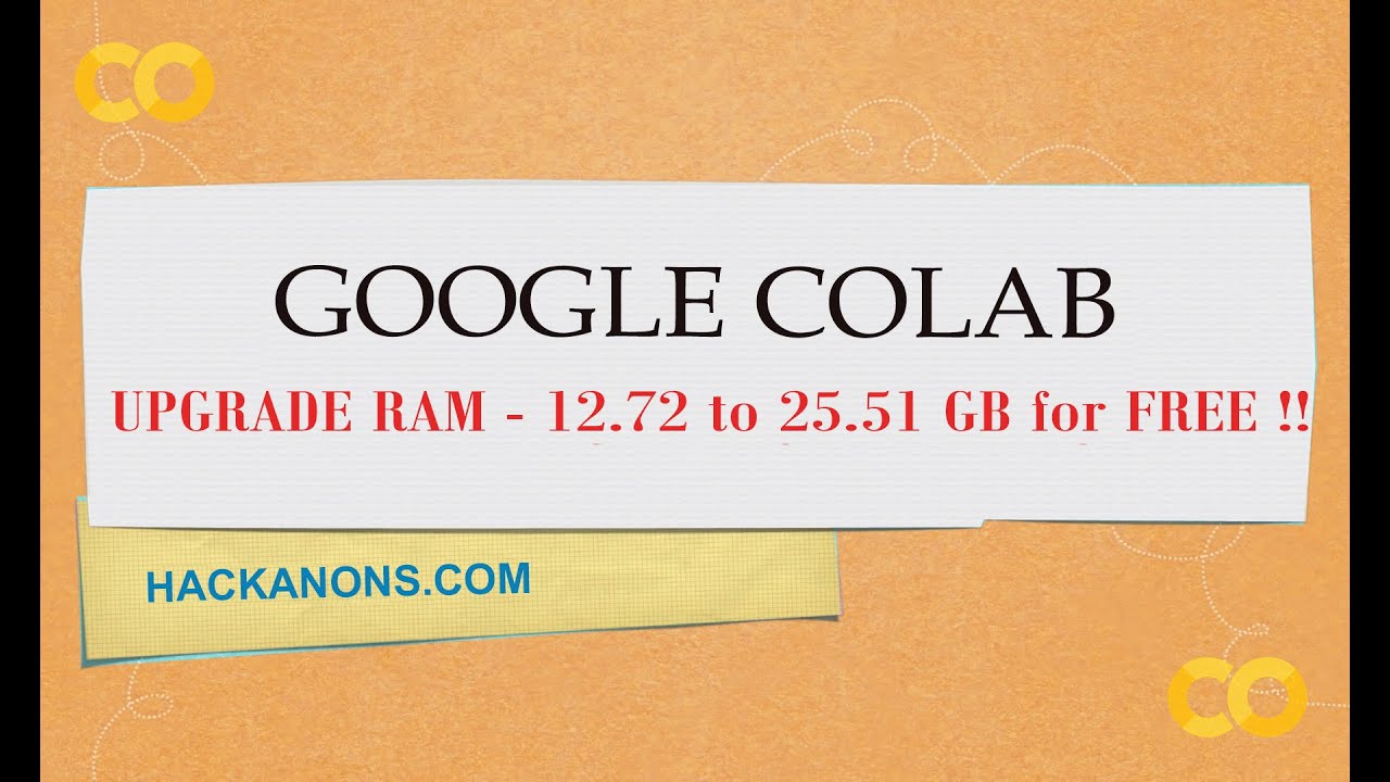 How to Increase Google Colab Ram from 12 GB to 25 GB for free of cost in 2020 - YouTube