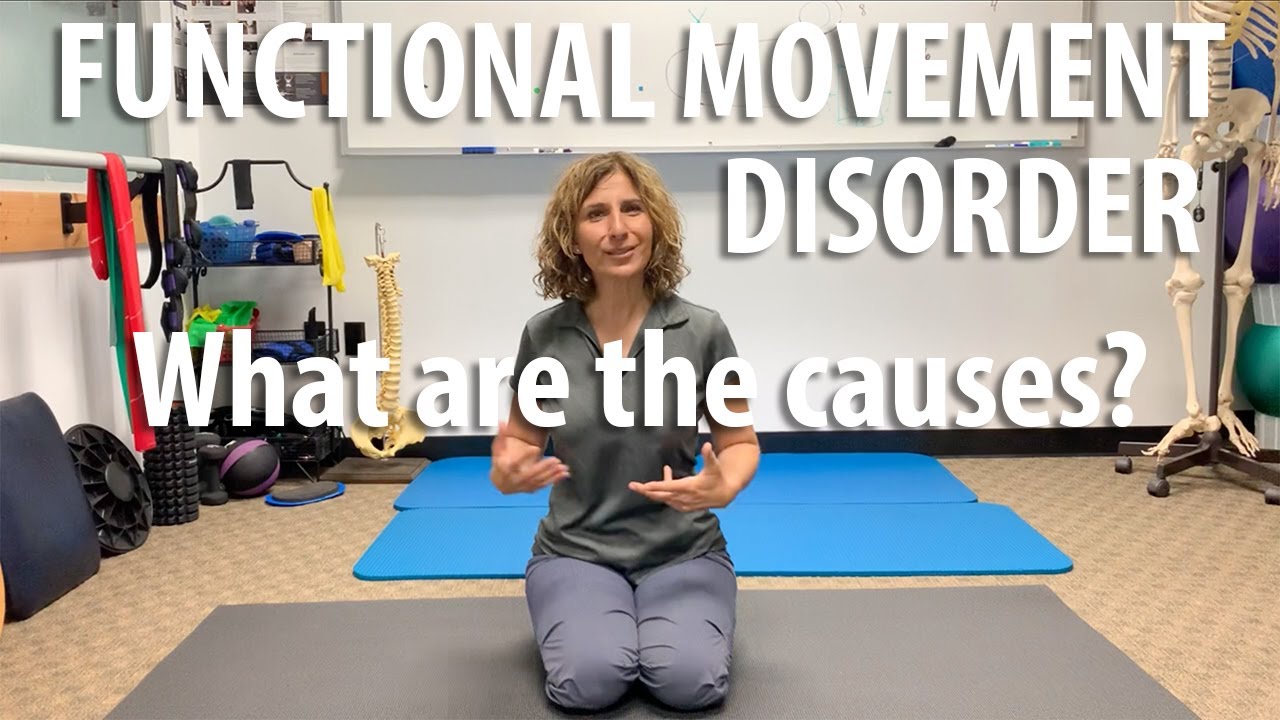 Causes of Functional Movement Disorder explained by Irvine Posture ...