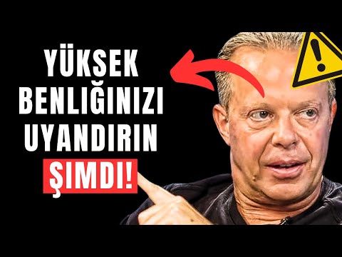 Yüksek Benliğinizle Bağlantı Kurun! | Joe Dispenza