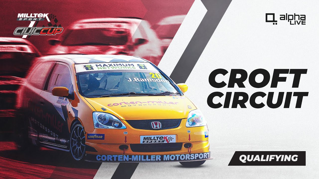 QUALIFYING | Milltek Sport Civic Cup | LIVE from Croft Circuit - YouTube