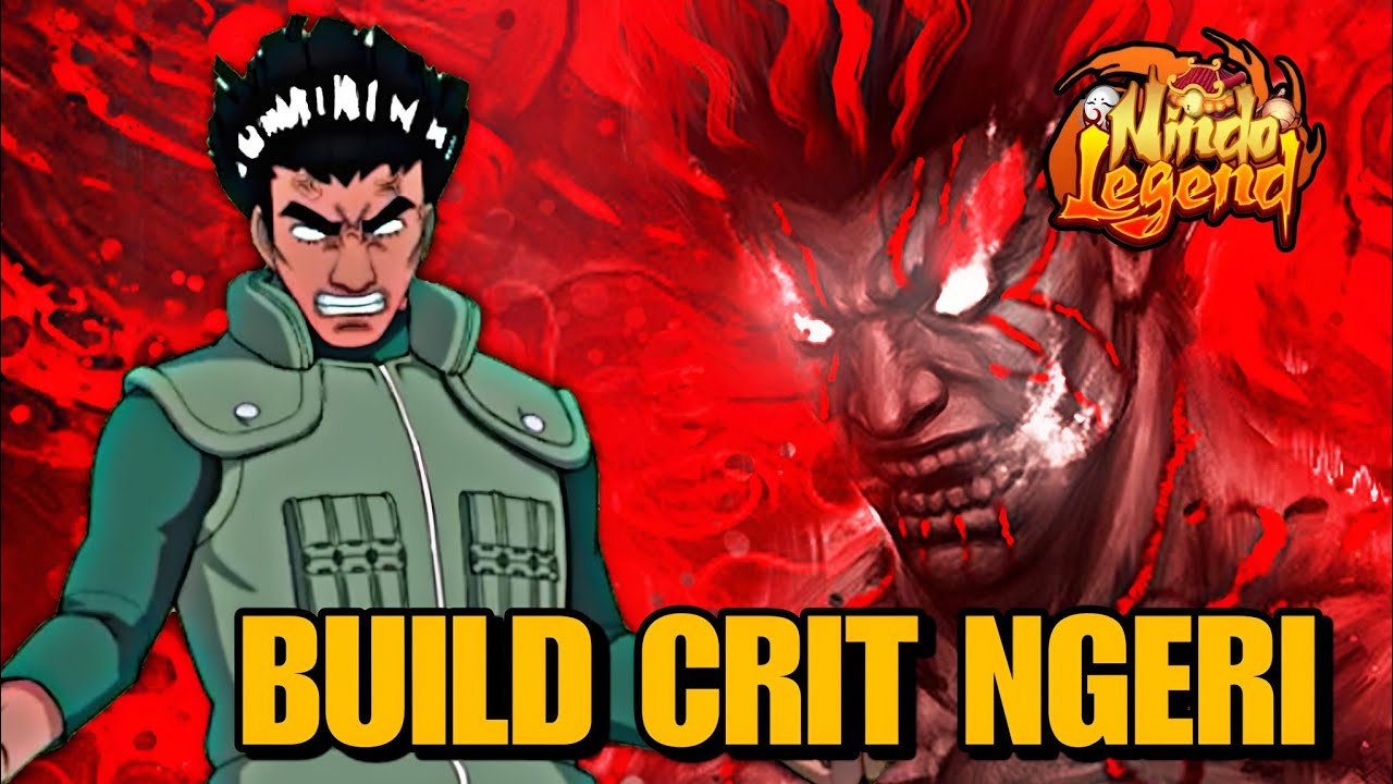 BUILD TIPS! GUY EIGHT GATES MODE CRTICAL DAMAGENYA NGERI - NARUTO NINDO ...