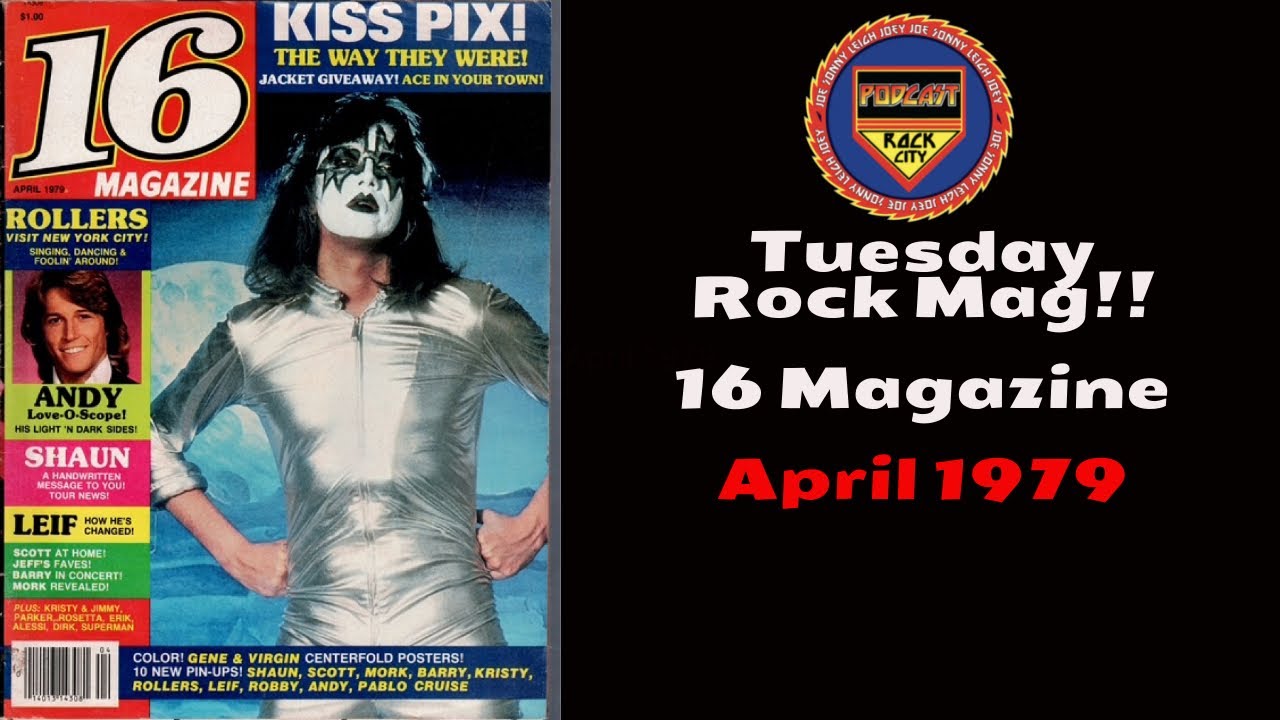 Tuesday KISS MAG "16 Magazine April 1979" Not Sure Why its SO BRIGHT ...