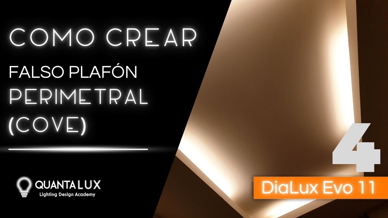 Como crear falso plafón perimetral COVE en Dialux Evo Parte 4 Dx 11 ...