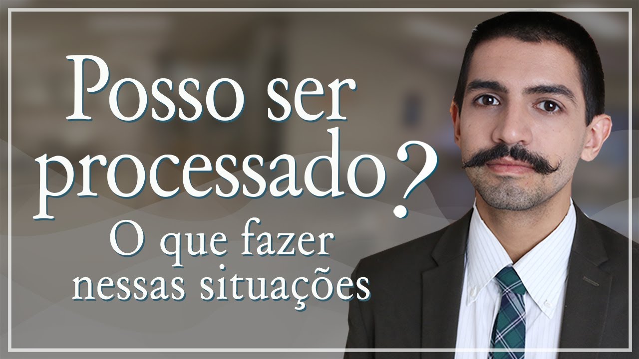 Vou te processar! - O que pode acontecer? - YouTube