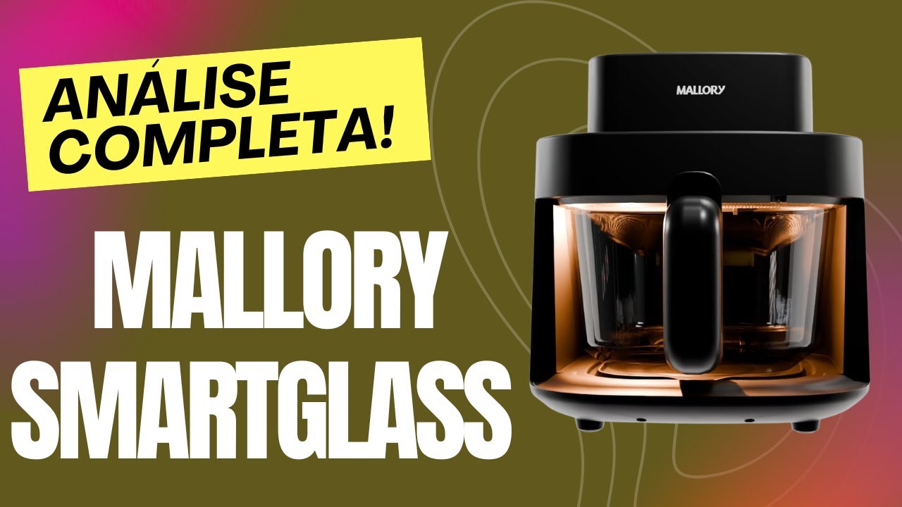 ⭐️[NOVO] Air Fryer Mallory SmartGlass 4,5L — A Primeira Air Fryer de ...