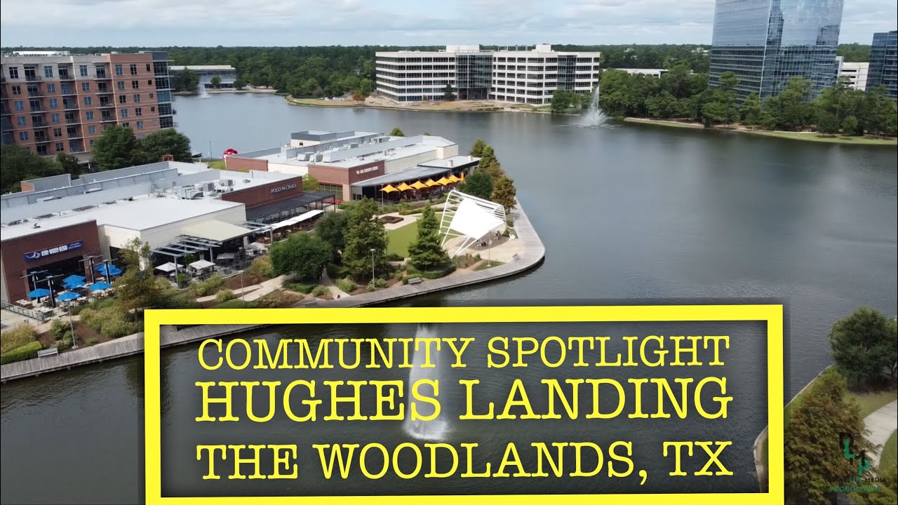 Community Spotlight: Hughes Landing In The Woodlands, TX - YouTube