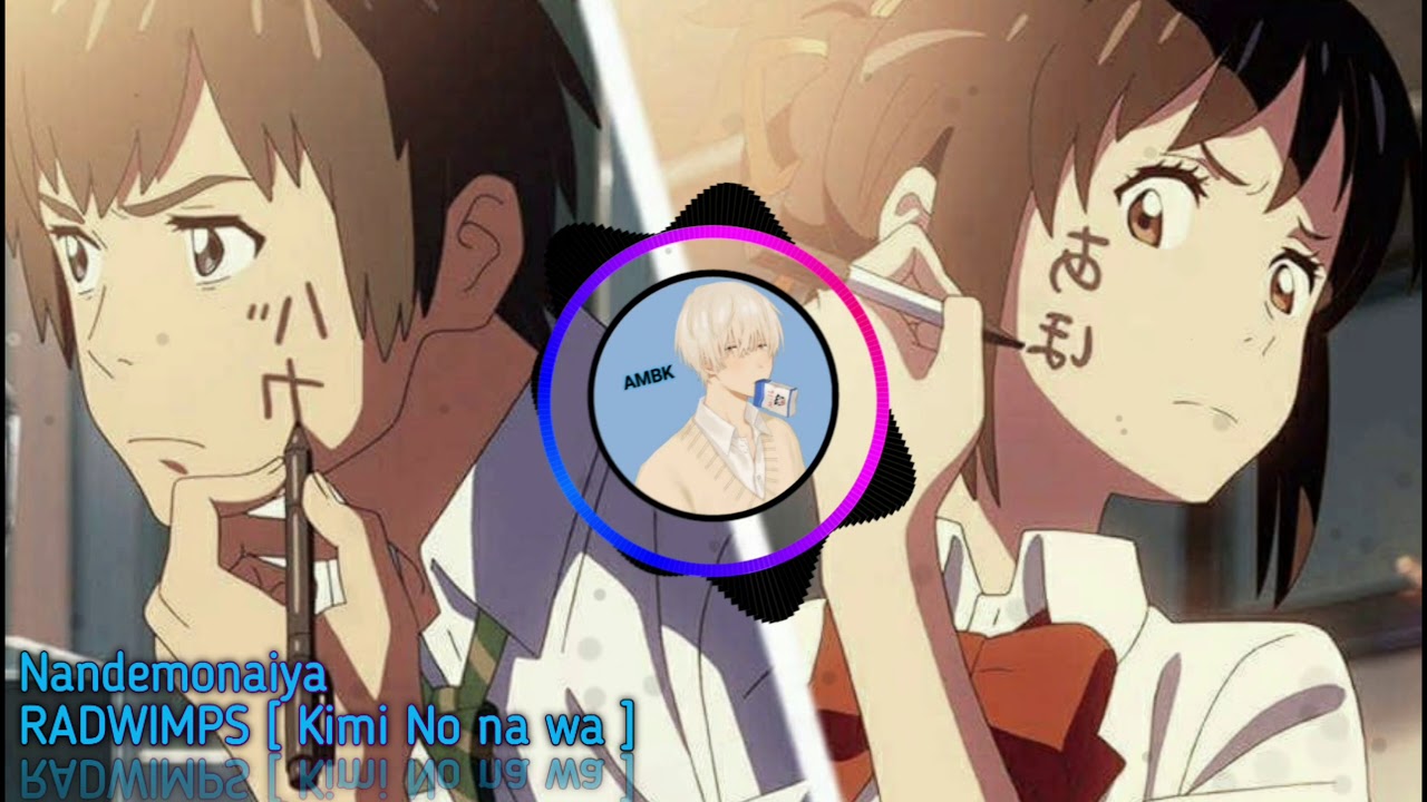 Nandemonaiya - RADWIMPS [ Kimi No na wa ] - YouTube