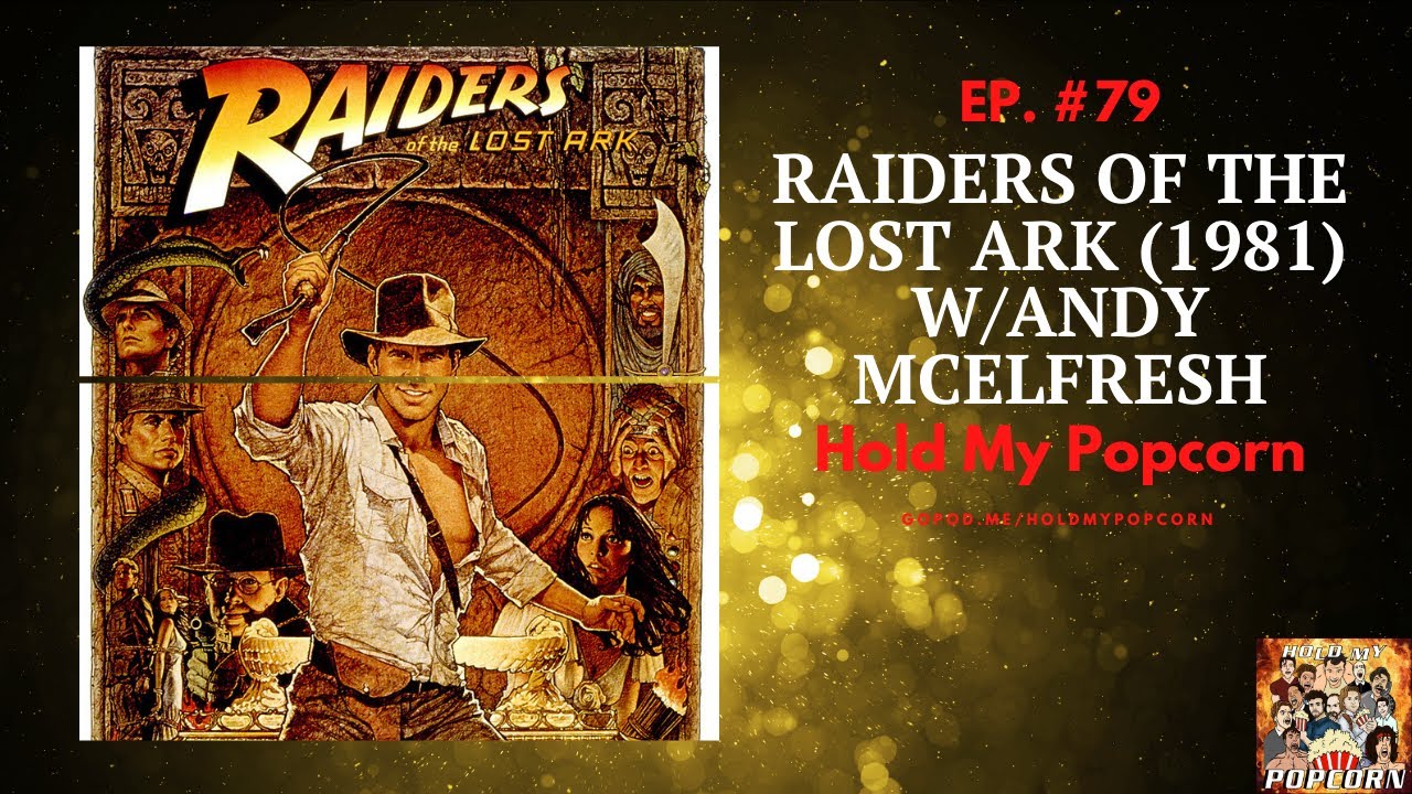 Raiders of the Lost Ark (1981) W/ Andy McElfresh - YouTube