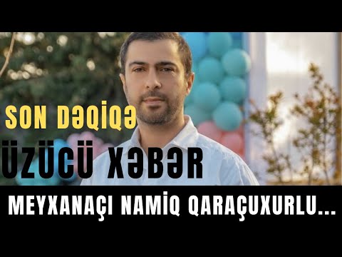 DƏHŞƏT. Meyxanaçı Namiq Qaraçuxurlu...