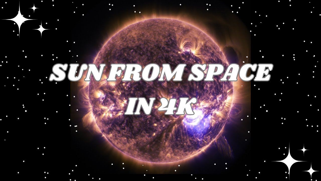 Sun from Space | Sun in 4K | 133 Days on the Sun | NASA - YouTube