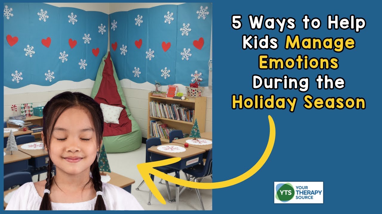 5 Tips to Help Students with Emotional Regulation During the Holidays ...