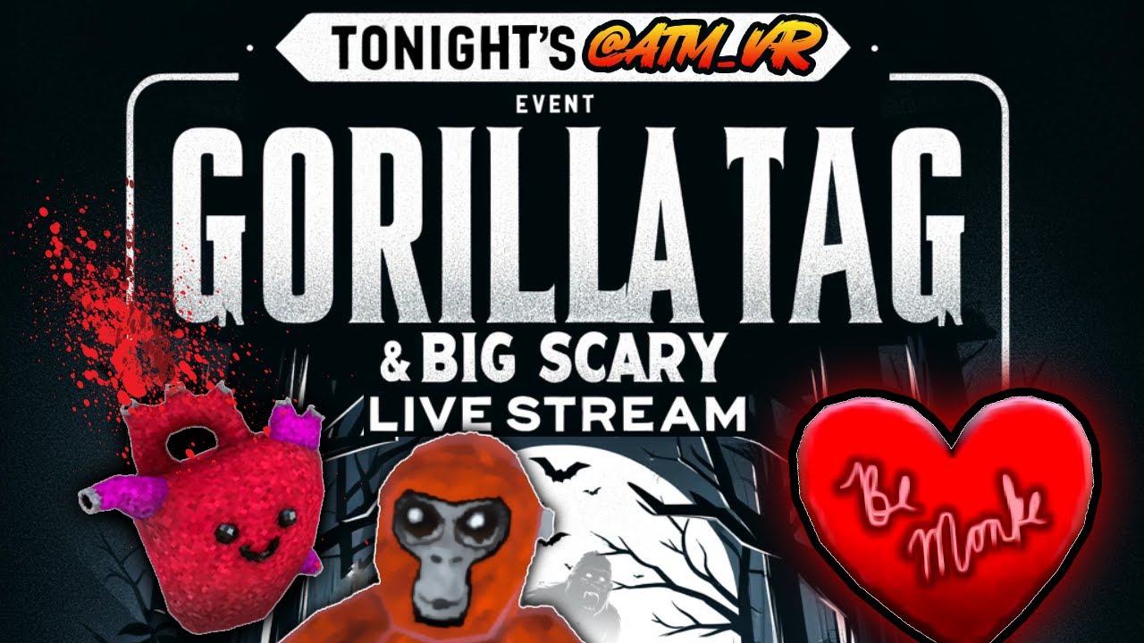 🔴 𝐋𝐈𝐕𝐄 𝐒𝐓𝐑𝐄𝐀𝐌 🦍💖 ️👻 Switch-Up Stream: Gorilla Tag to Big Scary | Love ...
