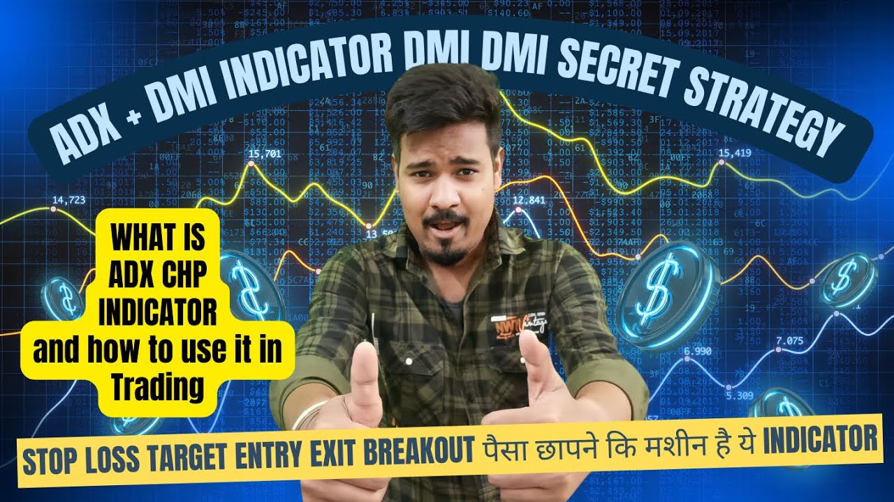Basic To Advance | ADX+DMI Indicator Secret Strategy | ADX indicator ...