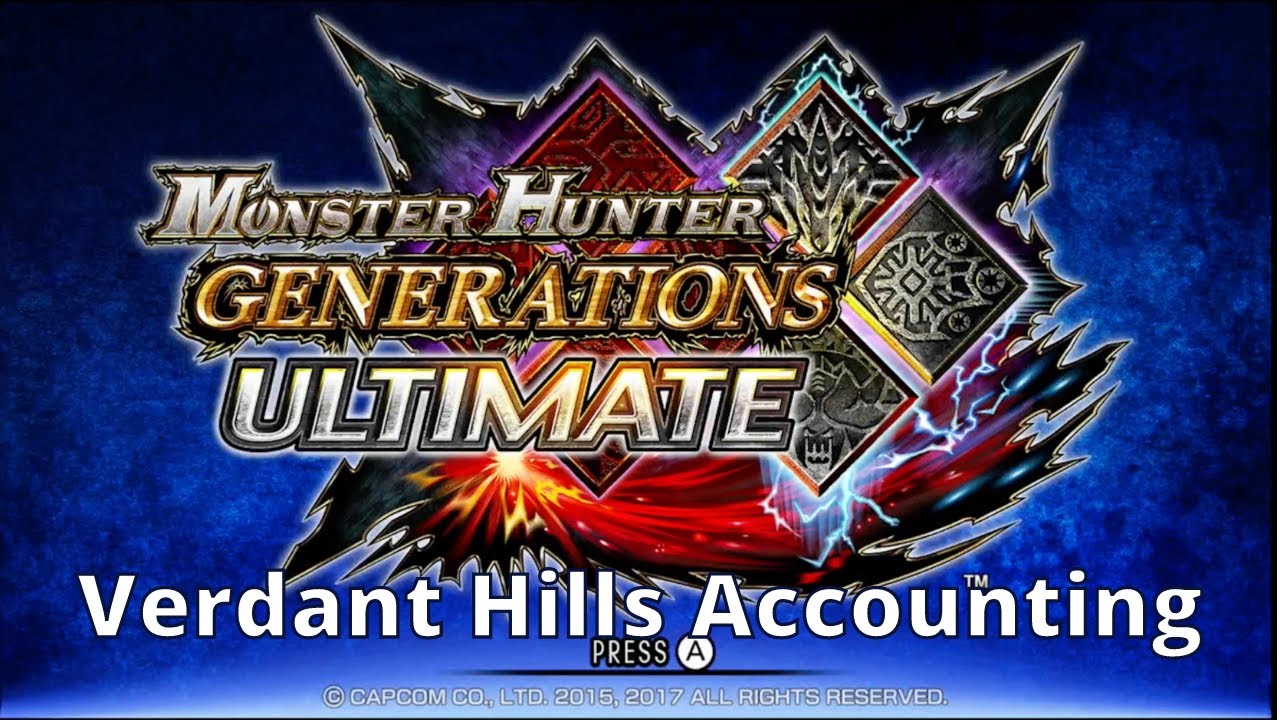 Verdant Hills Accounting - Monster Hunter Generations Ultimate ...