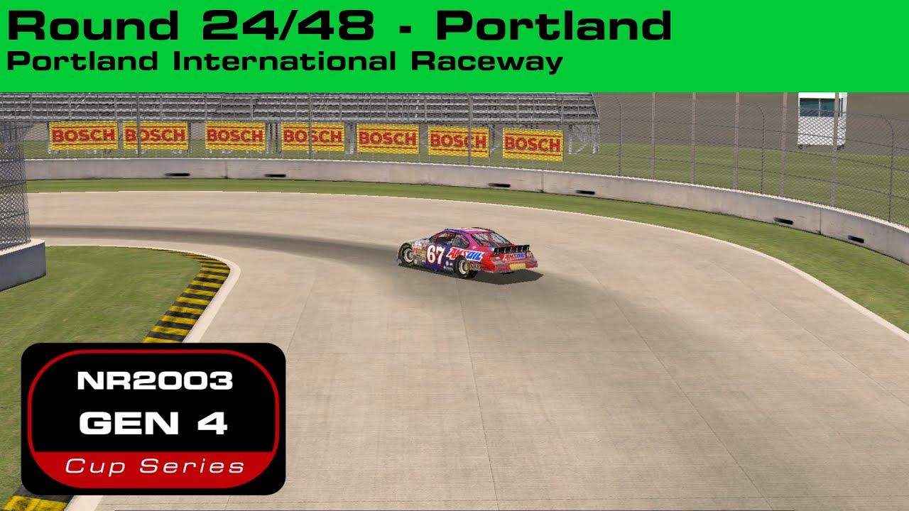 NR2003 GEN 4 CUP SERIES - Round 24: Portland International Raceway ...