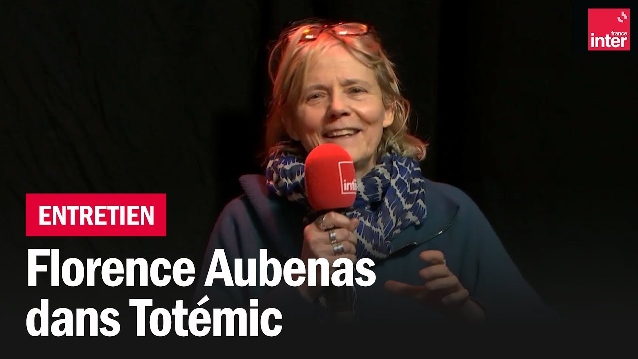 Florence Aubenas : "Le journalisme, c'est donner de soi-même aux autres ...