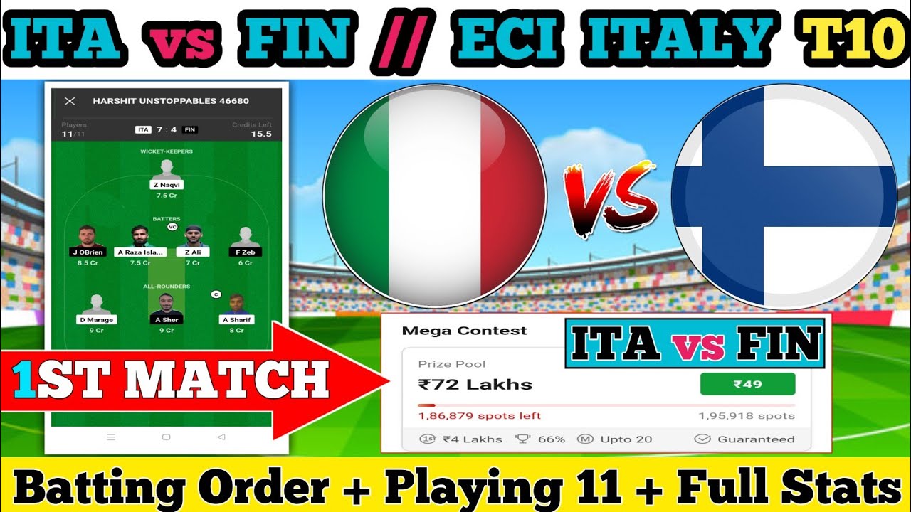 ITA vs FIN DREAM 11 || ITA vs FIN DREAM 11 PREDICTION || ITA vs FIN 1ST ...