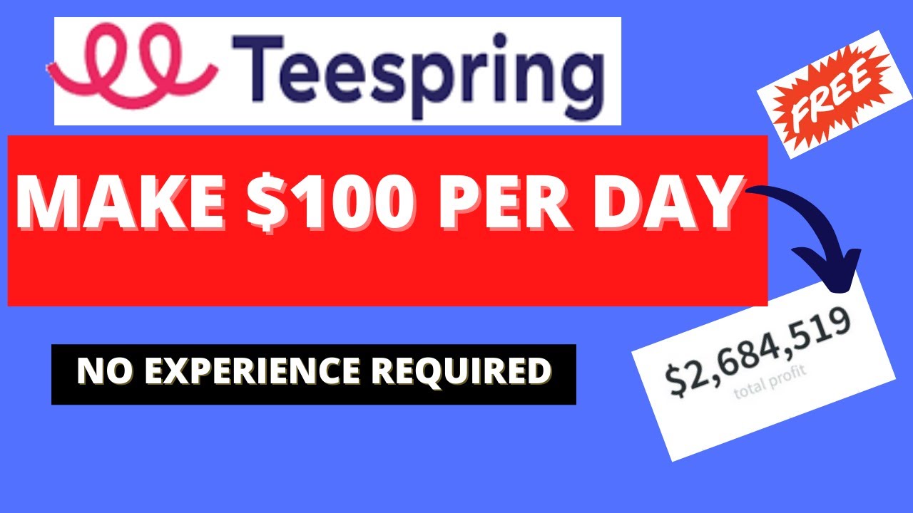 How to Make Money with Teespring, Step by Step Teespring Tutorial, Earn ...