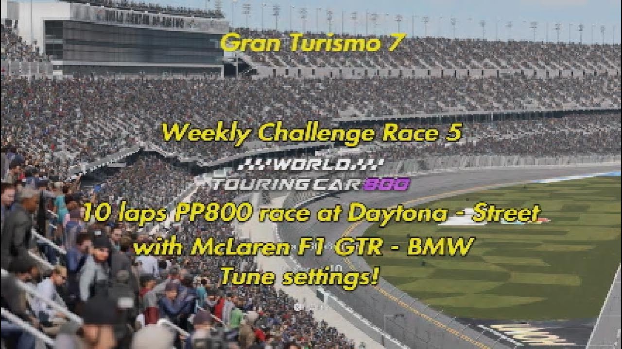 GT7 | Weekly Challenge Race 5 | 10 laps PP800 Race at Daytona | Tune ...