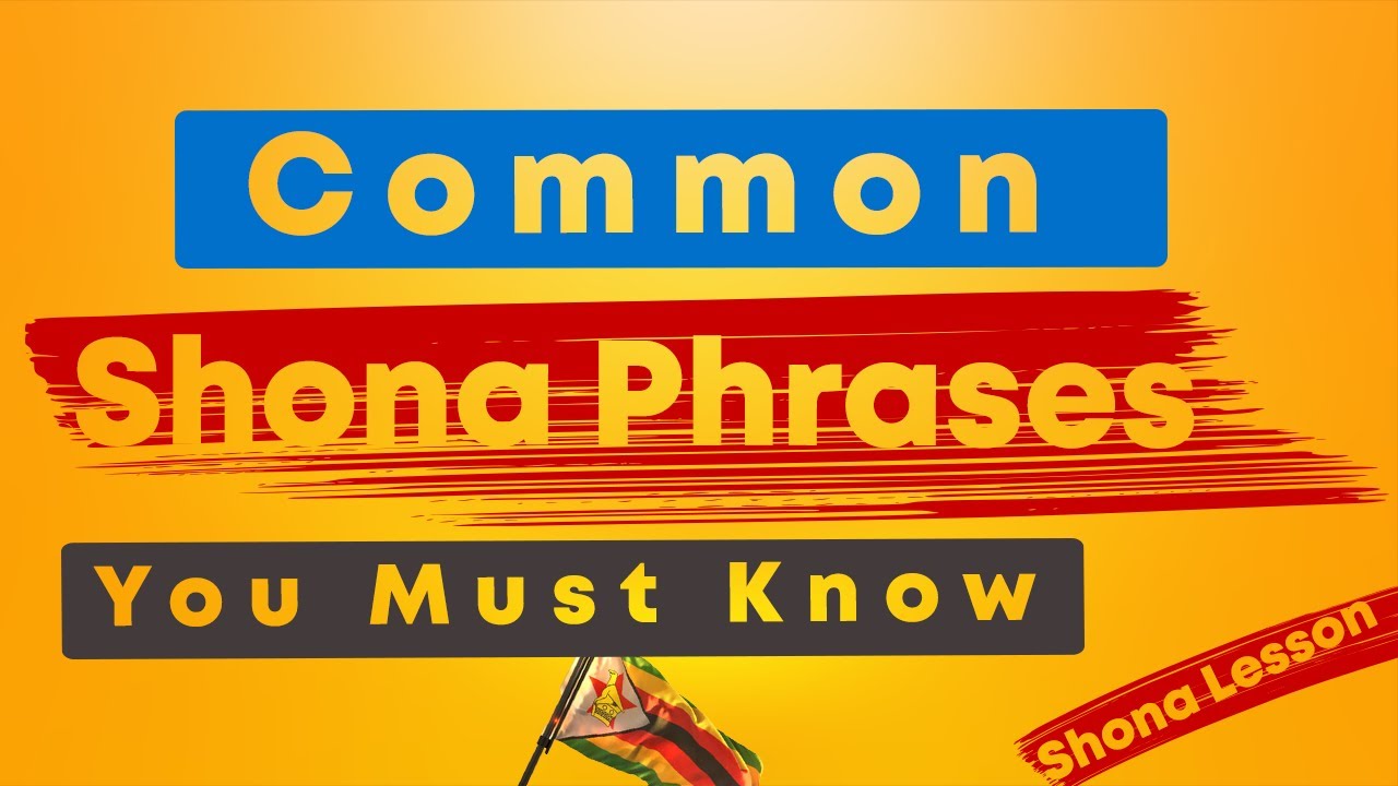 Learn Shona: Common Shona Phrases You must Know (For Beginners) - YouTube