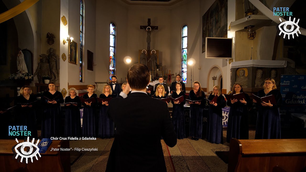 Chór Crux Fidelis z Gdańska - „Pater Noster” - YouTube