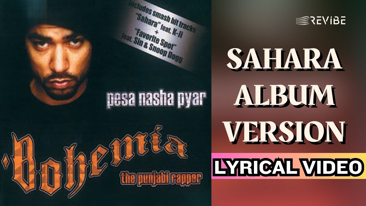 Sahara Album Version (Official Lyric Video) | Bohemia | Pesa Nasha Pyar - YouTube