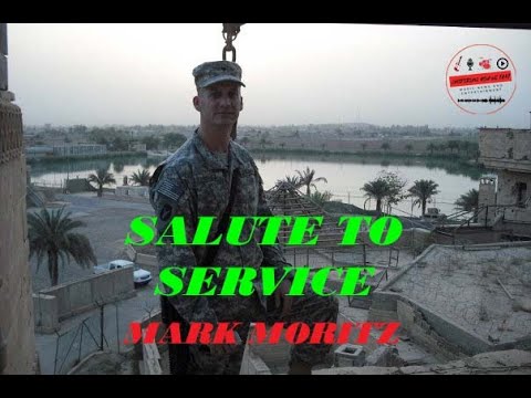 Salute to Service MARK MORITZ, US Army National Guard Veteran of Iraq ...