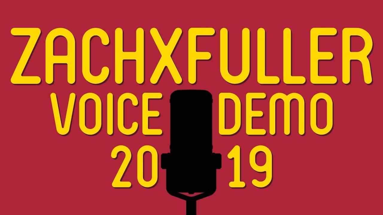 Zach Fuller Voice Demo Reel 2019 - YouTube