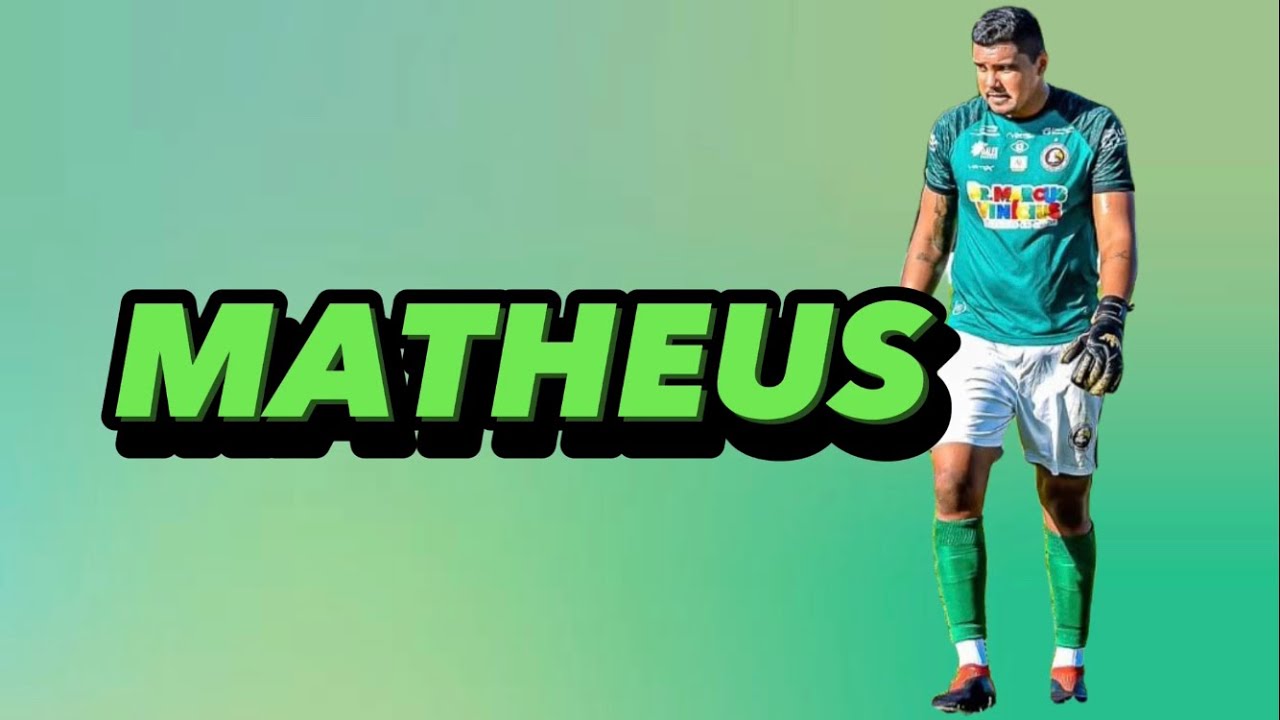 Matheus Rodrigues dos Santos - Goleiro / Goalkeeper (2023) - YouTube