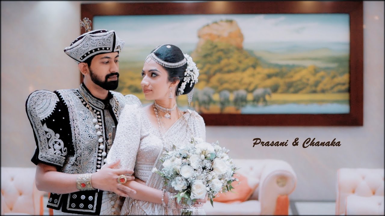 Prasani & Chanaka | Wedding Highlights - YouTube