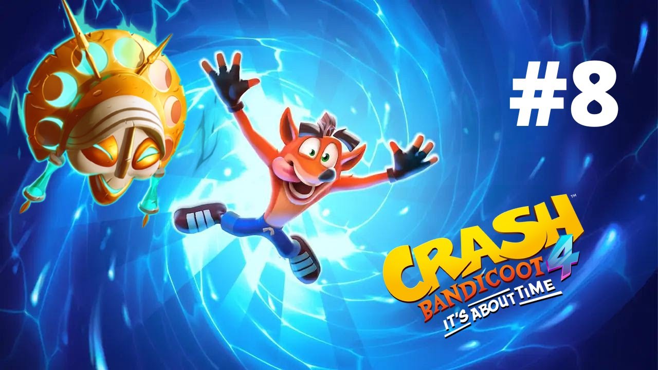 Crash Bandicoot 4: Its About Time | My Time Has Come Once Again ...