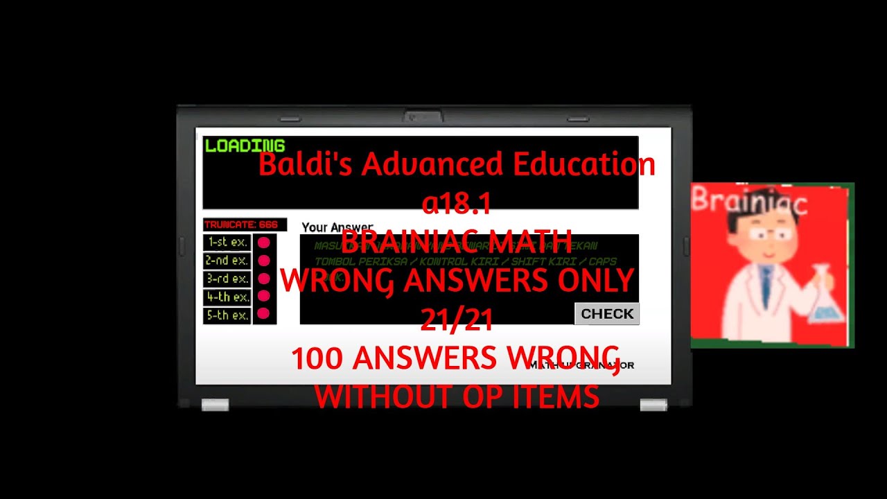 🔱THE FINALE🔱- Baldi's Advanced Education a18.1 BRAINIAC MATH WRONG ...