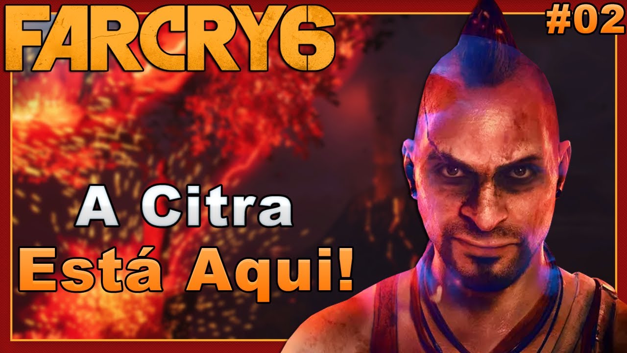 FAR CRY 6: A Citra voltou! (DLC do Vaas) PT-BR #02 - YouTube
