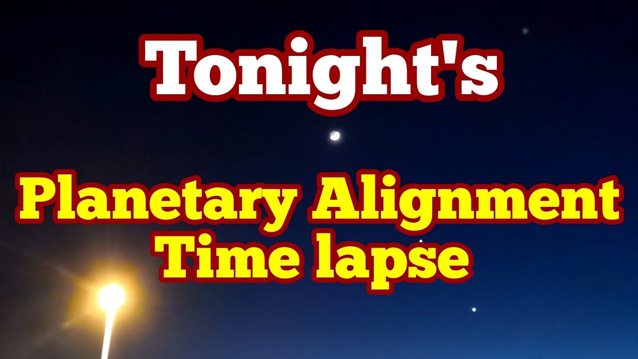 Planetary Alignment Time Lapse: Moon, Jupiter And Venus Align On Zodiac ...