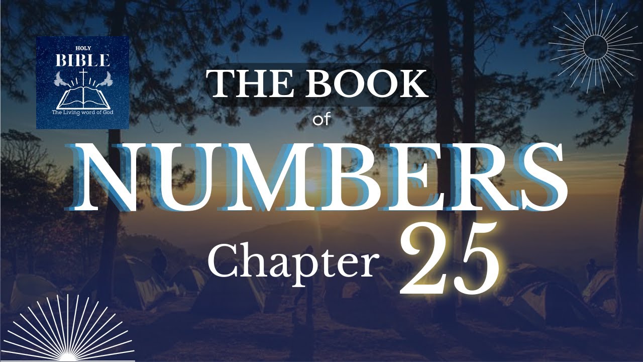 NUMBERS CHAPTER 25 - YouTube