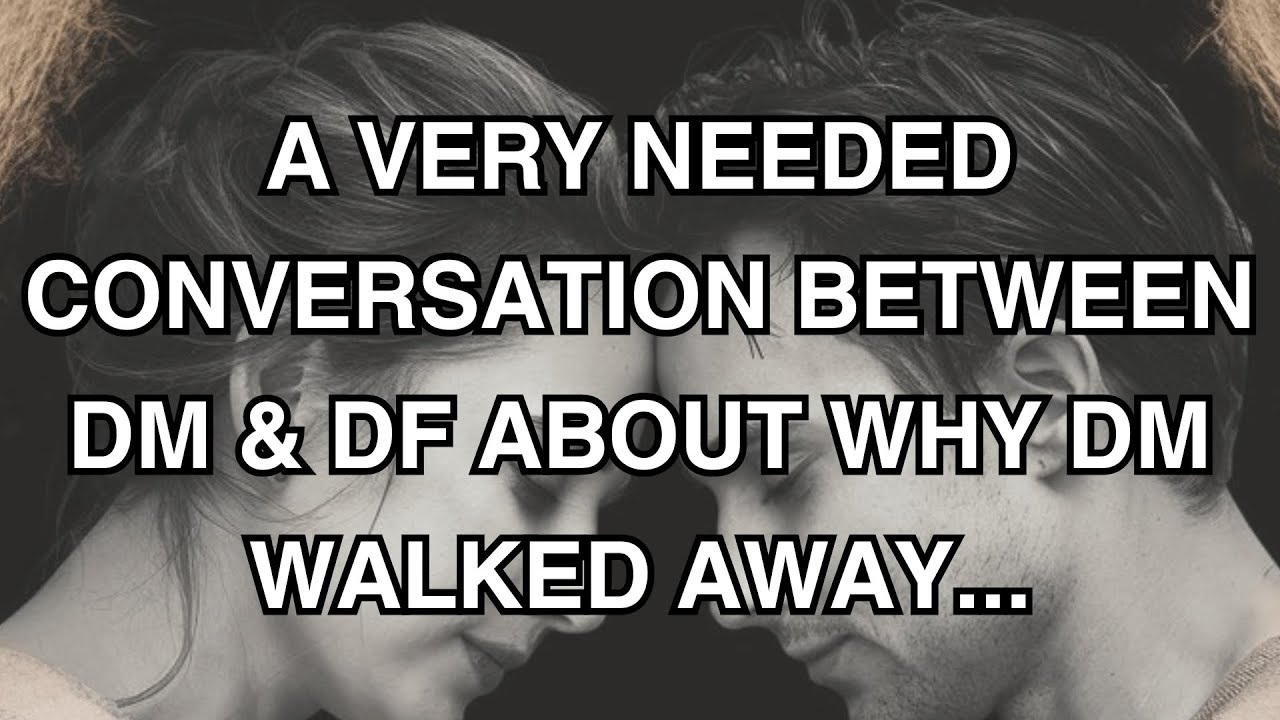 A VERY NEEDED CONVERSATION BETWEEN DF & DM ABOUT WHY DM WALKED AWAY ...
