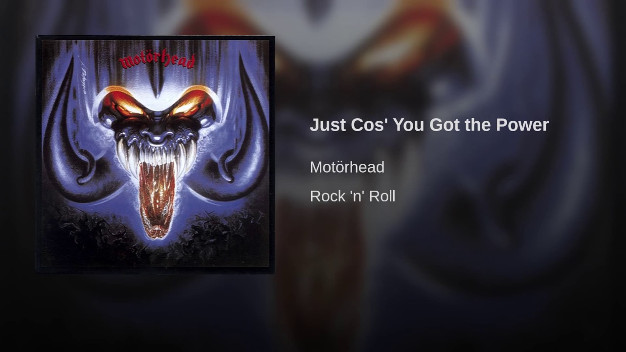Motorhead - "Just Cos You Got the Power" - YouTube