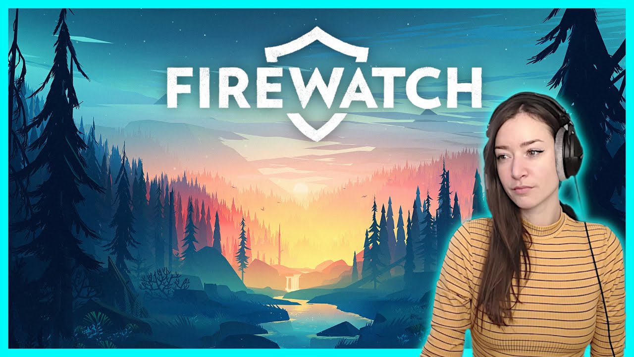 FIREWATCH 1st Playthrough [PC] 💜 Whole Game - YouTube