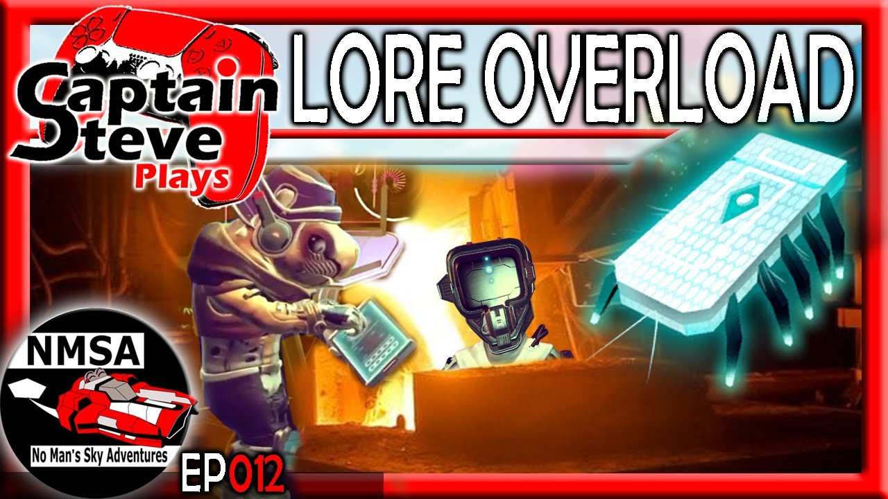 No Man's Sky Adventures EP012 Captain Steve NMS Race Lore Lets Play ...