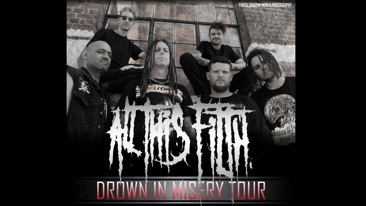 All This Filth - Drown In Misery 2020 Tour - YouTube Music