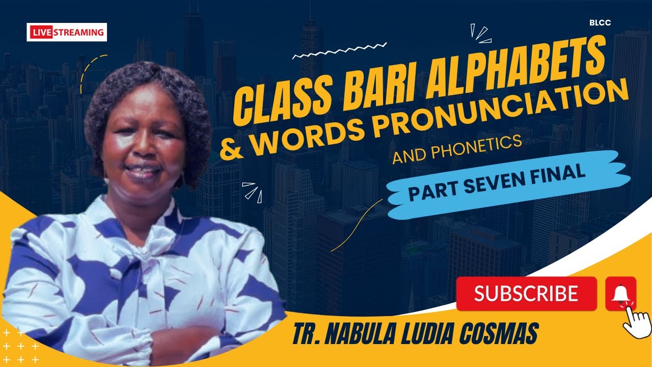 Classic Bari Alphabets & Words Pronunciation And Phonetics (PART SEVEN ...