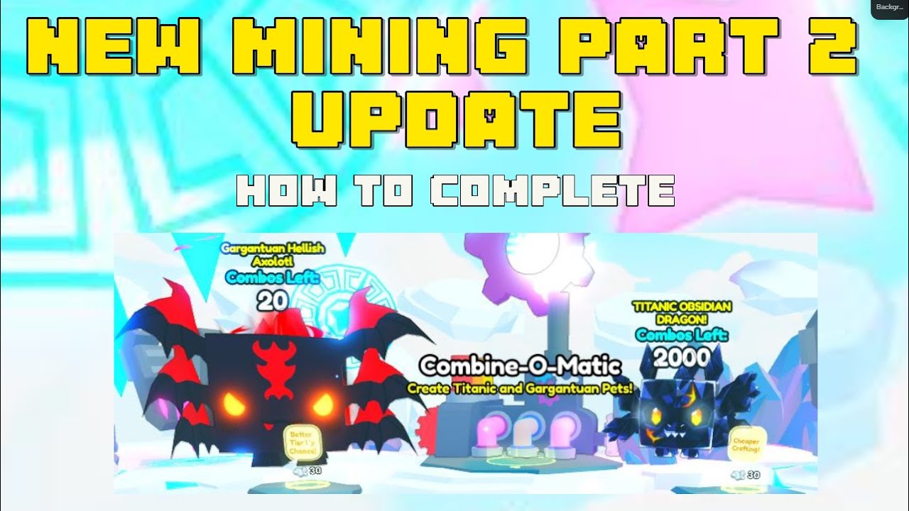 HOW TO COMPLETE THE *NEW* PART 2 MINING UPDATE IN PET SIM 99! - YouTube